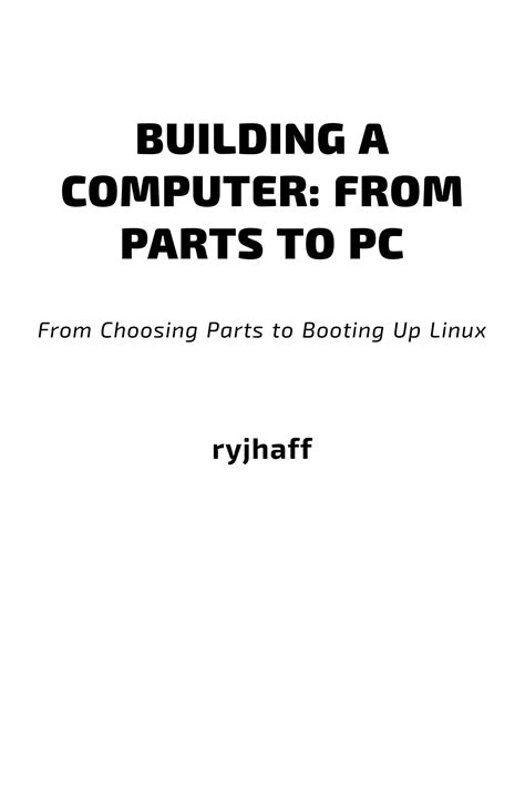 Building A Computer From Parts To Pc Building A Computer From Parts