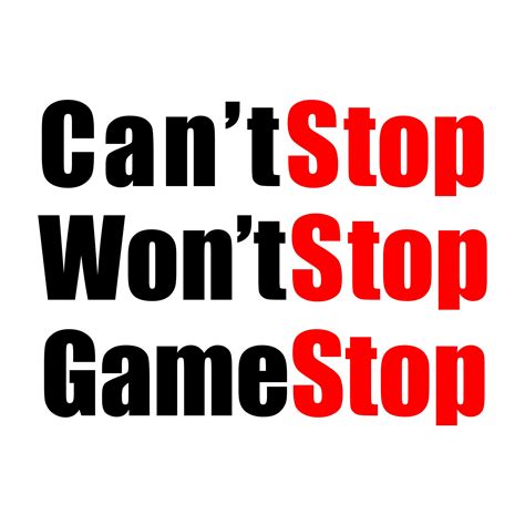can t stop won t stop gamestop t shirt gme meme etsy