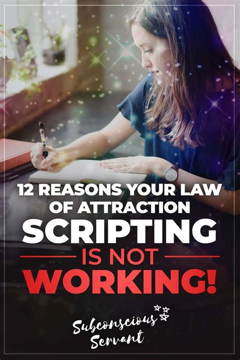 12 Reasons Your Law Of Attraction Scripting Is Not Working Law Of