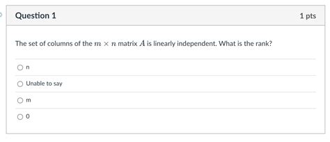 Solved The Set Of Columns Of The Mn Matrix A Is Linearly Chegg