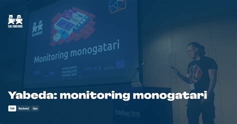 Yabeda Monitoring Monogatari By Evil Martians