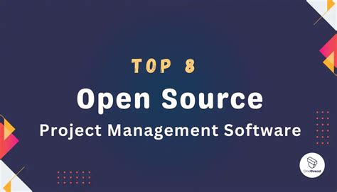 8 Best Open Source Project Management Software In 2024 Onethread