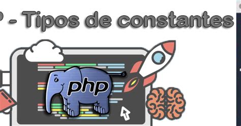 PHP Tipos De Constantes