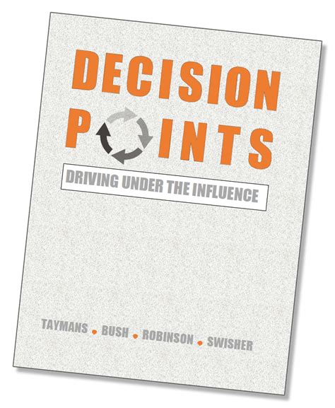 New Decision Points Driving Under The Influence Decision Points