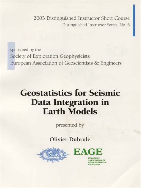 Geostatistics For Seismic Data Integration In Earth Models Pdf