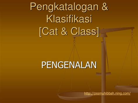Ppt Pengkatalogan And Klasifikasi Cat And Class Powerpoint Presentation