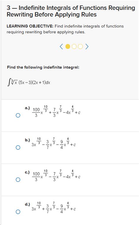 Solved 3 Indefinite Integrals Of Functions Requiring