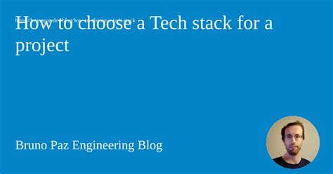 How To Choose A Tech Stack For A Project