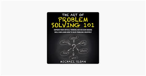 ‎the Art Of Problem Solving 101 Improve Your Critical Thinking And Decision Making Skills And