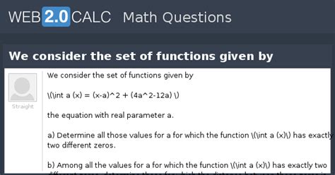 View Question We Consider The Set Of Functions Given By