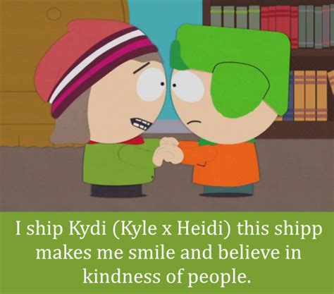 I Missed Sp Tumblr — I Ship Kydi Kyle X Heidi This Shipp Makes Me