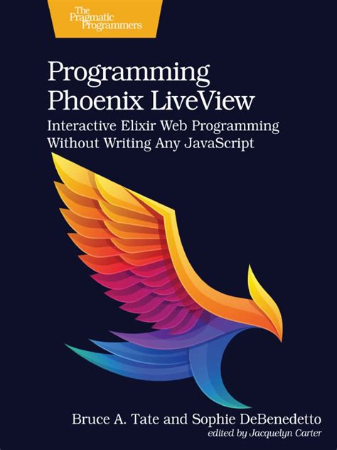 Programming Phoenix Liveview Beta Pdf Web Application World Wide Web
