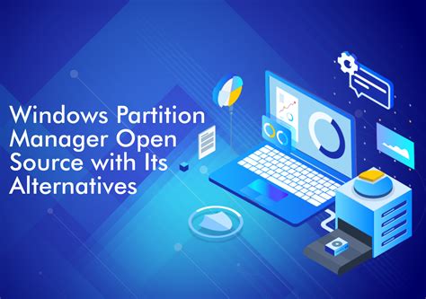 Windows Partition Manager Open Source With Best Alternatives