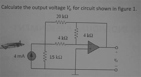 Solved Calculate The Output Voltage V For Circuit Shown In Chegg