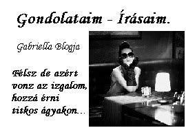 Gy N Z Ki Ma Este Sem Lesz Sex Gabriella Blogja