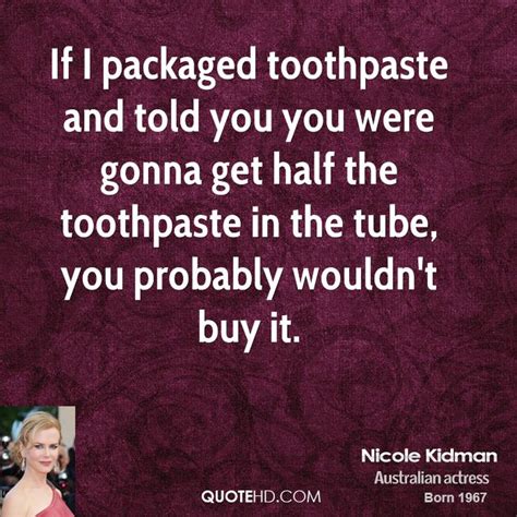 Toothpaste Quotes Quotesgram