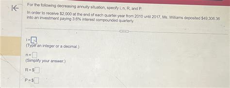 Solved For The Following Decreasing Annuity Situation