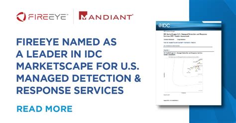 Fireeye Inc On Linkedin Did You Hear Idc Named Fireeye A Leader In The Idc Marketscape U S…