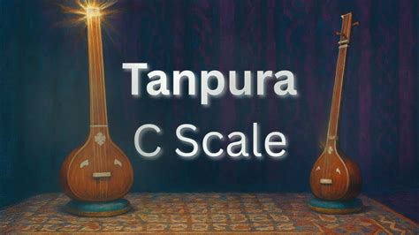 Tanpura C Scale High Quality Original Tanpura Sound Best For