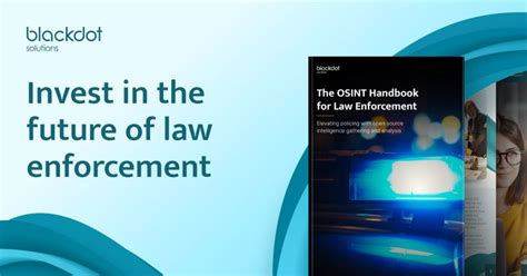 The Osint Handbook For Law Enforcement Blackdot Solutions Videris Jake Taylor