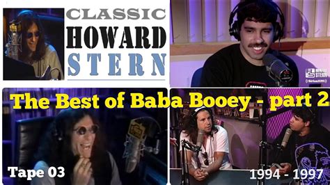 Classic 90s Howard Stern The Best Of Baba Booey Part 2 1994 1997