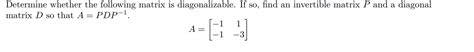 Solved Determine Whether The Following Matrix Is Chegg