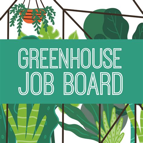 Greenhouse Job Board Orangery Vacancies Posts 17670043 Vector Art At Vecteezy