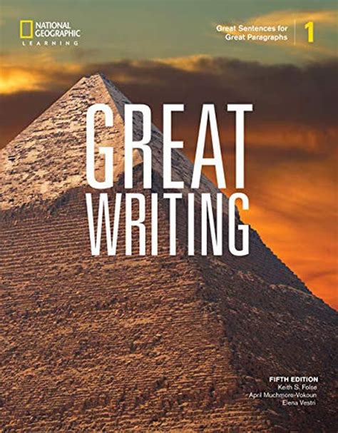 Great Writing 1 Great Sentences For Great Paragraphs Folse Keith S