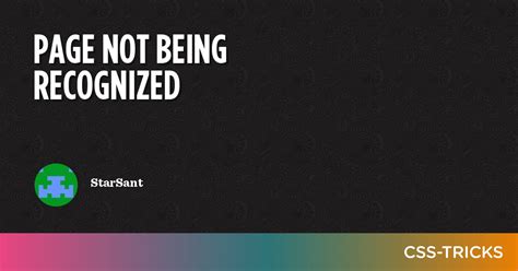 Page Not Being Recognized CSS Tricks CSS Tricks