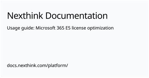 Usage Guide Microsoft 365 E5 License Optimization Nexthink Documentation