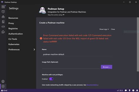 Podman Desktopthe Wsl Import Of Guest Os Failed Exit Status 0xffffffff
