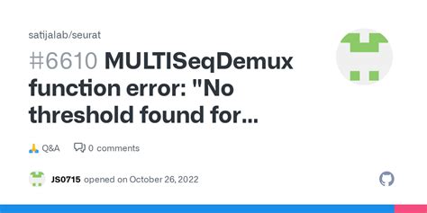 Multiseqdemux Function Error No Threshold Found For Cmo302