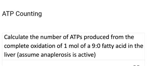 Solved ATP Counting Calculate The Number Of ATPs Produced Chegg Com