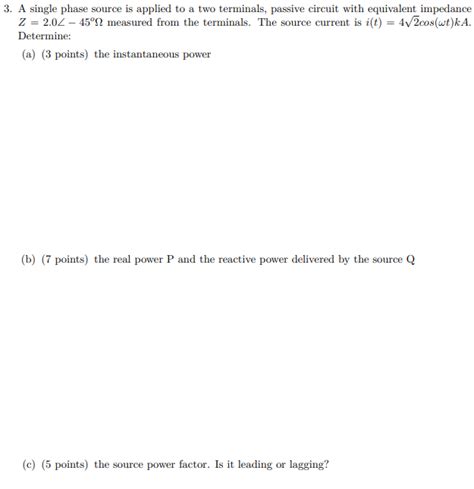 Solved A Single Phase Source Is Applied To A Two Terminals