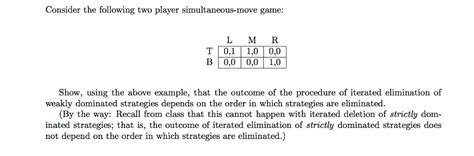 Solved Consider The Following Two Player Simultaneous Move