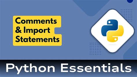 5 Python Essentials Python Overview Comments And Import Statements
