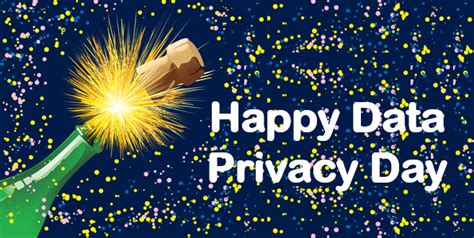 Happy Data Privacy Day Its A Data Security Party Opentext Community