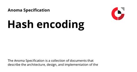 Hash Encoding Anoma Specification