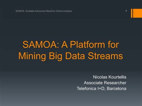 Samoa A Platform For Mining Big Data Streams Apache Bigdata Europe 2015 Ppt
