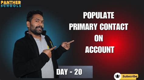 Day20 Populate Primary Contact On The Account Record With