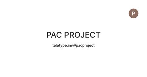 Pac Project — Teletype