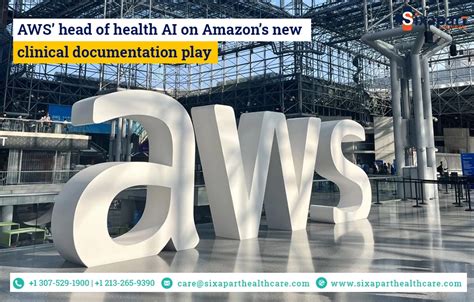 Aws Head Of Health Ai On Amazons New Clinical Documentation Play