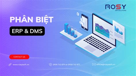 SỰ KhÁc BiỆt GiỮa Hai PhẦn MỀm Erp VÀ Dms