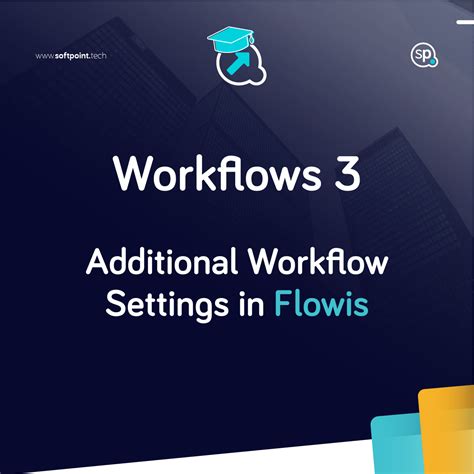 workflows 3 additional workflow settings flowis