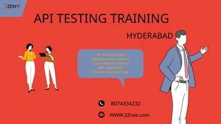 API Testing Training In Hyderabad Location PPT