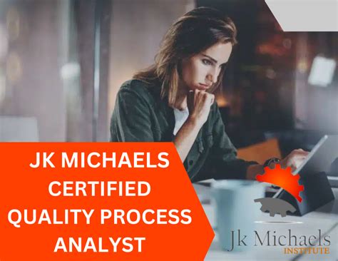 Certified Quality Process Analyst Jk Michaels Institute