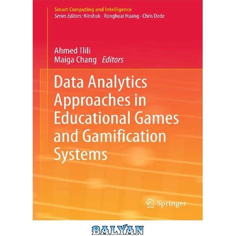 خرید و قیمت دانلود کتاب Data Analytics Approaches In Educational Games And Gamification Systems