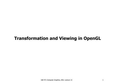 Ppt Transformation And Viewing In Opengl Powerpoint Presentation