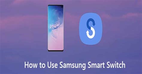 How To Use Samsung Smart Switch TechnoWifi
