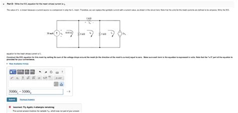 Solved Part D Write The Kvl Equation For The Mesh Whose